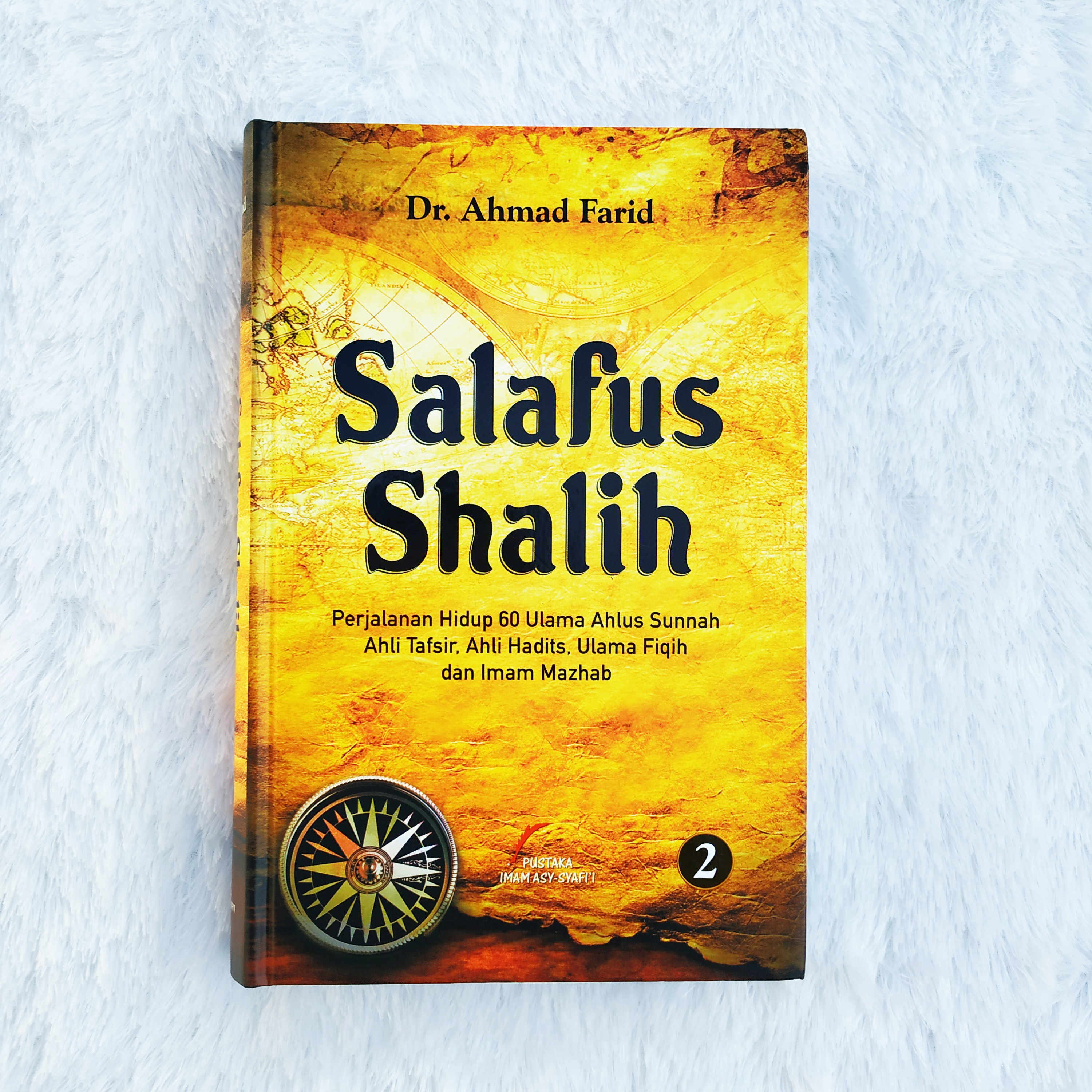 Buku Salafus Shalih Perjalanan Hidup 60 Ulama Ahlus Sunnah 2 Jilid ...