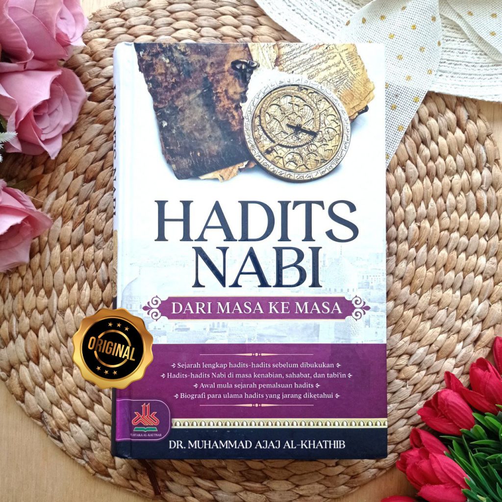 Buku Hadits Nabi Dari Masa Ke Masa - Toko Muslim