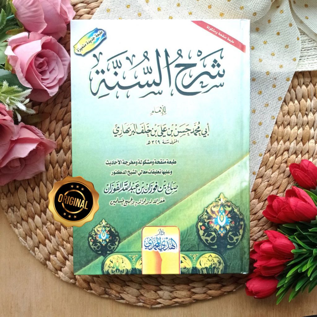 Kitab Syarhus Sunnah Lil Imam Al Barbahariy Wa Taliqat Syaikh Fauzan ...