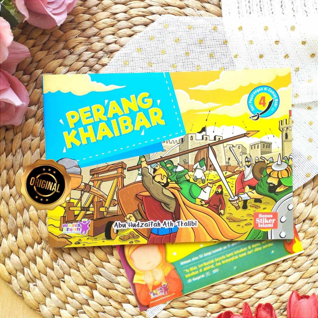 Buku Anak Perang Khaibar Seri Peperangan Di Zaman Nabi 4 - Toko Muslim