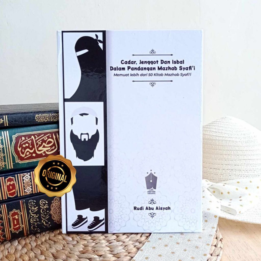 Buku Cadar Jenggot Dan Isbal Dalam Pandangan Mazhab Syafii - Toko Muslim