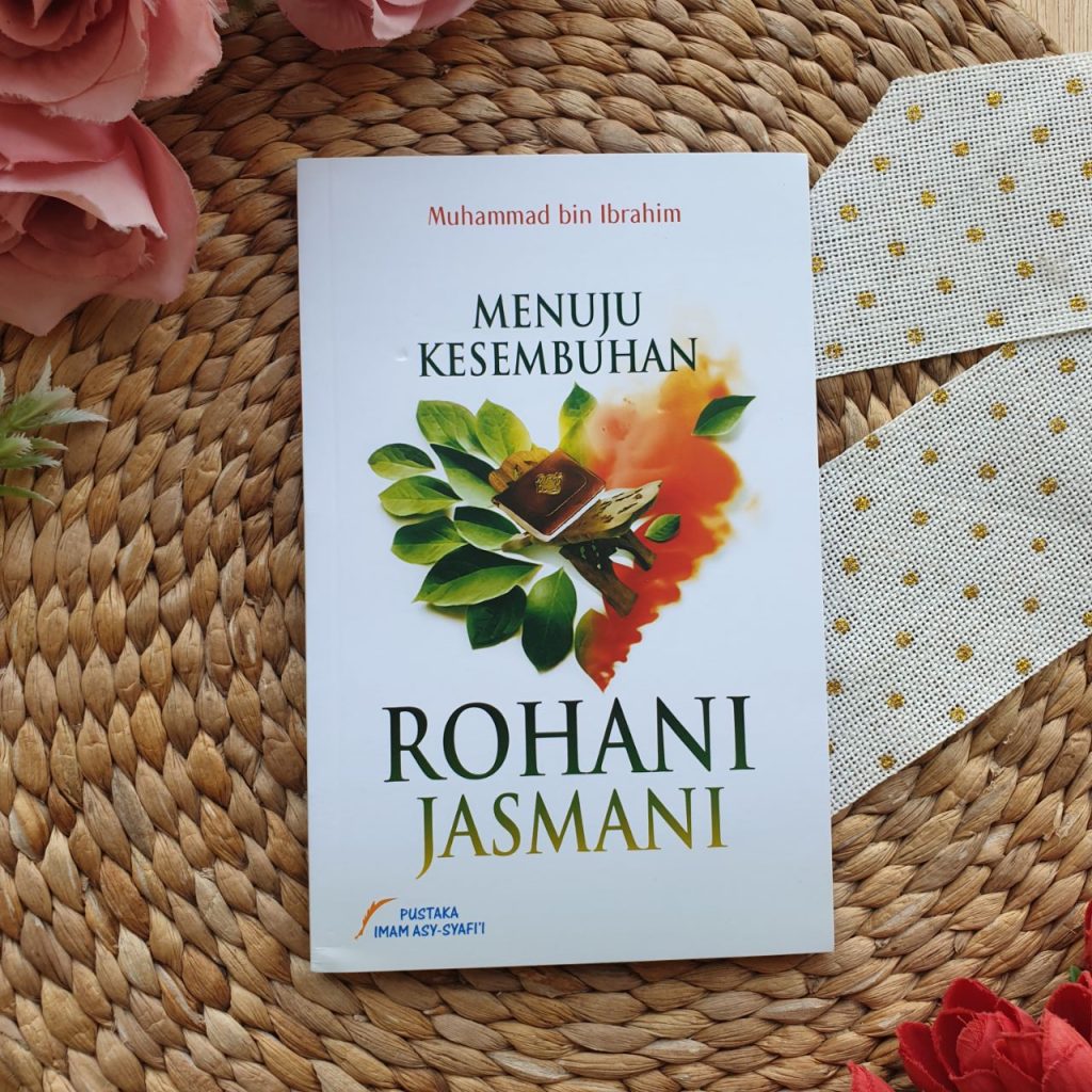 Buku Menuju Kesembuhan Rohani Jasmani - Toko Muslim
