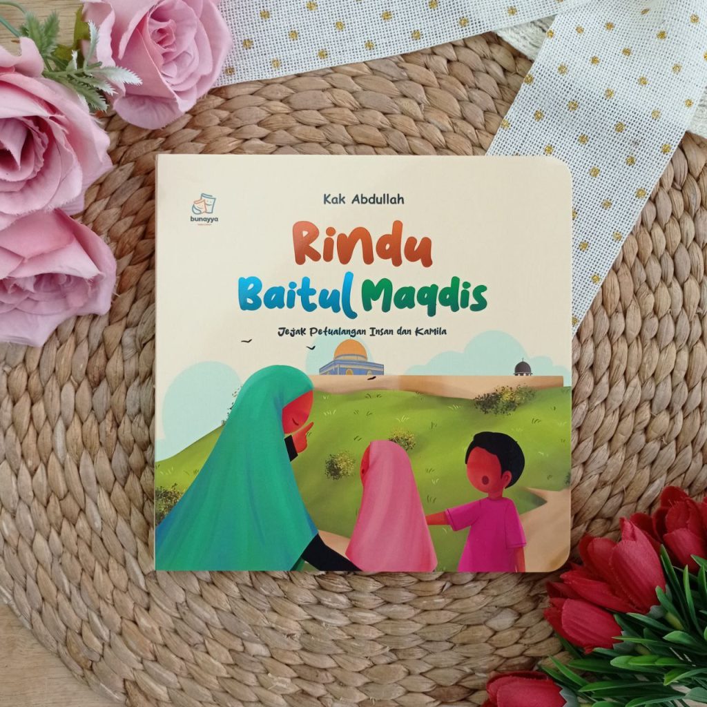 Buku Anak Board Book Rindu Baitul Maqdis Jejak Petualangan Insan Dan ...