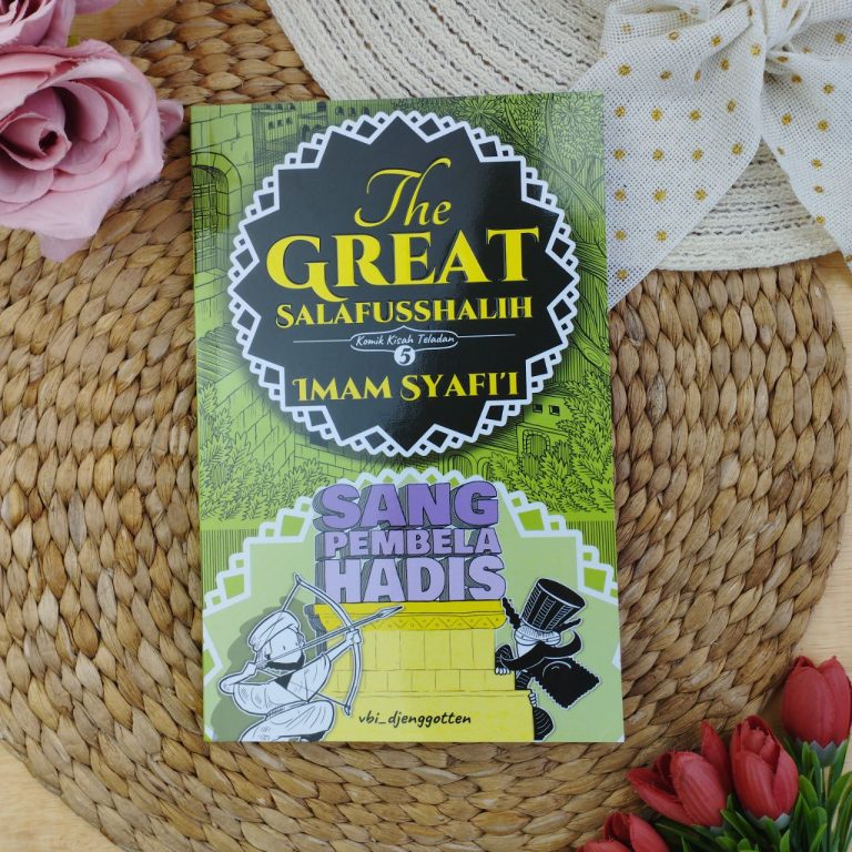 Buku Anak The Great Salafus Shalih Komik Kisah Teladan 5 Imam Syafi'i ...