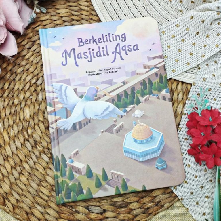 Buku Anak Berkeliling Masjidil Aqsa Mengenal Masjid Al-Aqsha - Toko Muslim