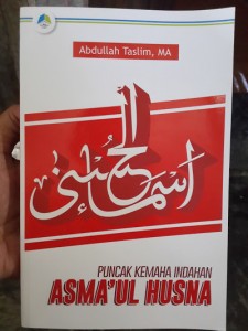 Buku Puncak Kemahaindahan Asmaul Husna (Stok Kosong) - Toko Muslim